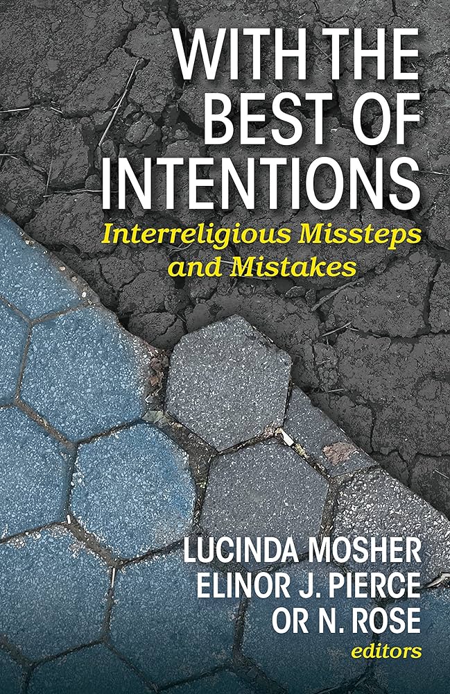 With the Best of Intentions Wins Interfaith Book Award | Hebrew College